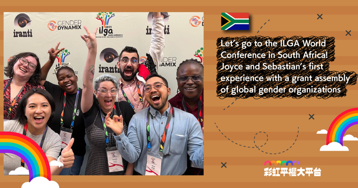 Let’s go to the ILGA World Conference in South Africa! Joyce and ...